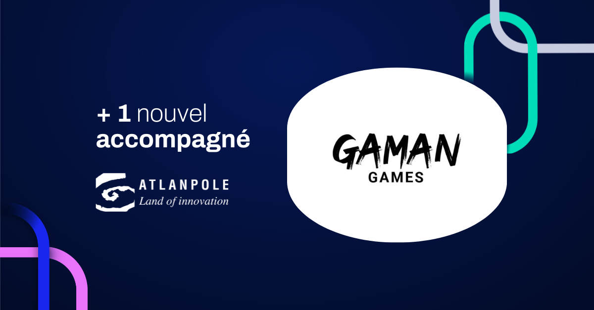 GAMAN GAMES | Des jeux impactants pour un public curieux - Atlanpole