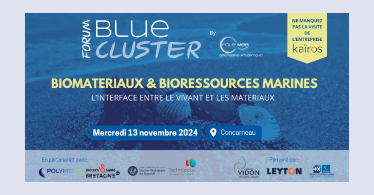 Forum Blue Cluster | Biomateriaux & bioressources marines - Atlanpole